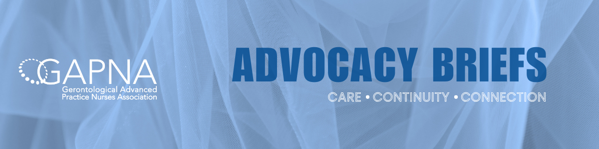Advocacy Briefs | Gerontological Advanced Practice Nurses Association ...
